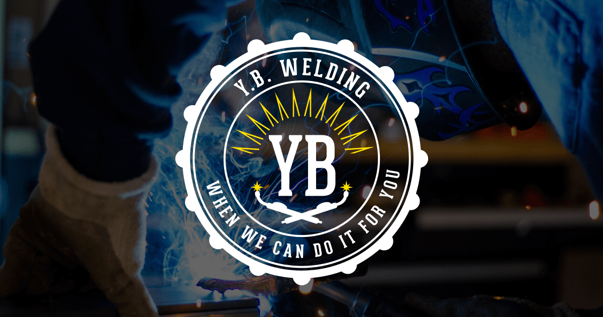 Why Us - Y.B. Welding